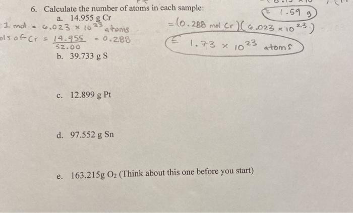Solved 6. Calculate the number of atoms in each sample: 1.59 | Chegg.com