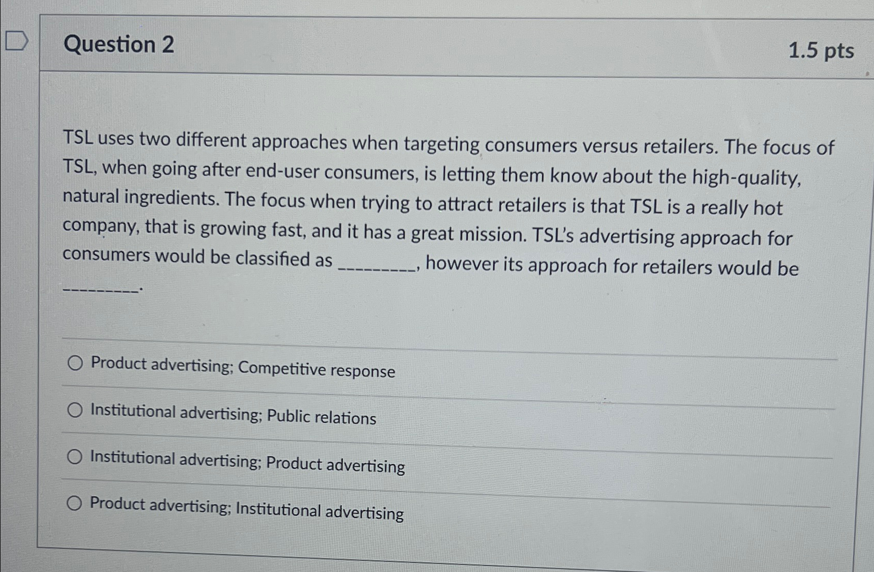 Solved Question 21.5ptsTSL uses two different approaches | Chegg.com