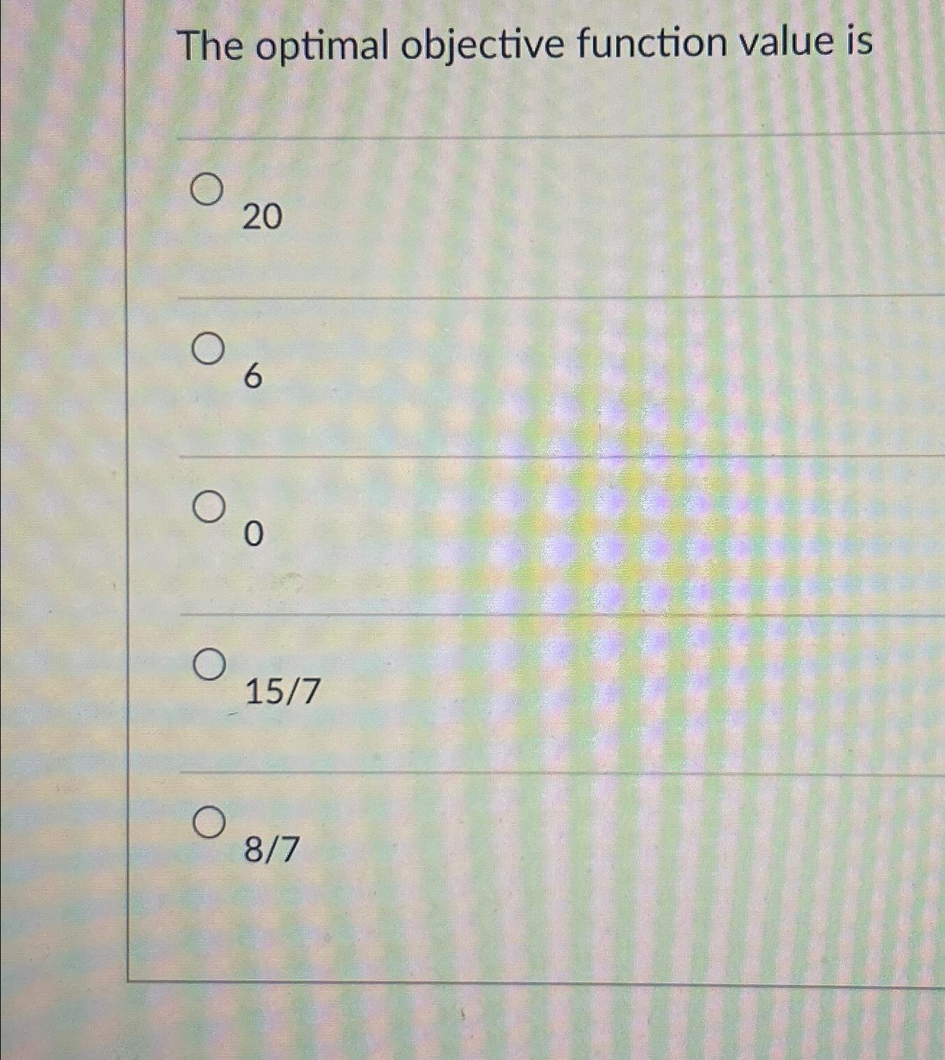 Solved The optimal objective function value is206015/787 | Chegg.com Solved The optimal objective function value is206015/787 | Chegg.com