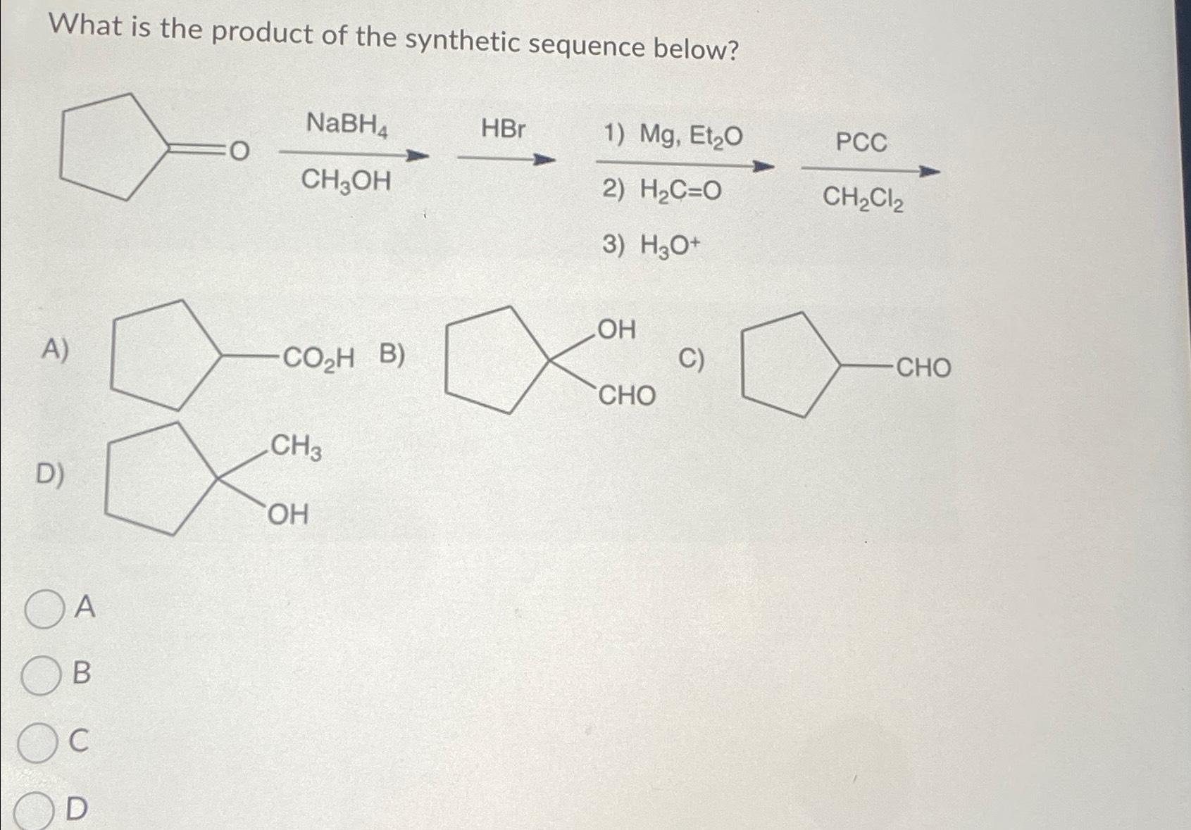 Solved What is the product of the synthetic sequence | Chegg.com