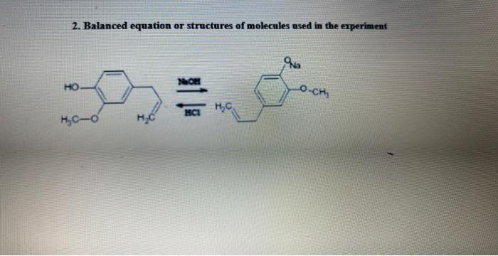 Solved 2. Balanced equation or structures of molecules used | Chegg.com