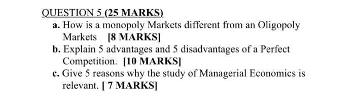 Solved QUESTION 5 (25 MARKS). a. How is a monopoly Markets | Chegg.com Solved QUESTION 5 (25 MARKS). a. How is a monopoly Markets | Chegg.com