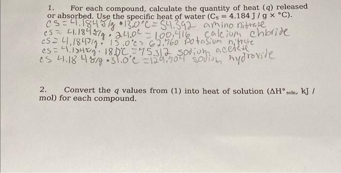 1. For each compound, calculate the quantity of heat | Chegg.com
