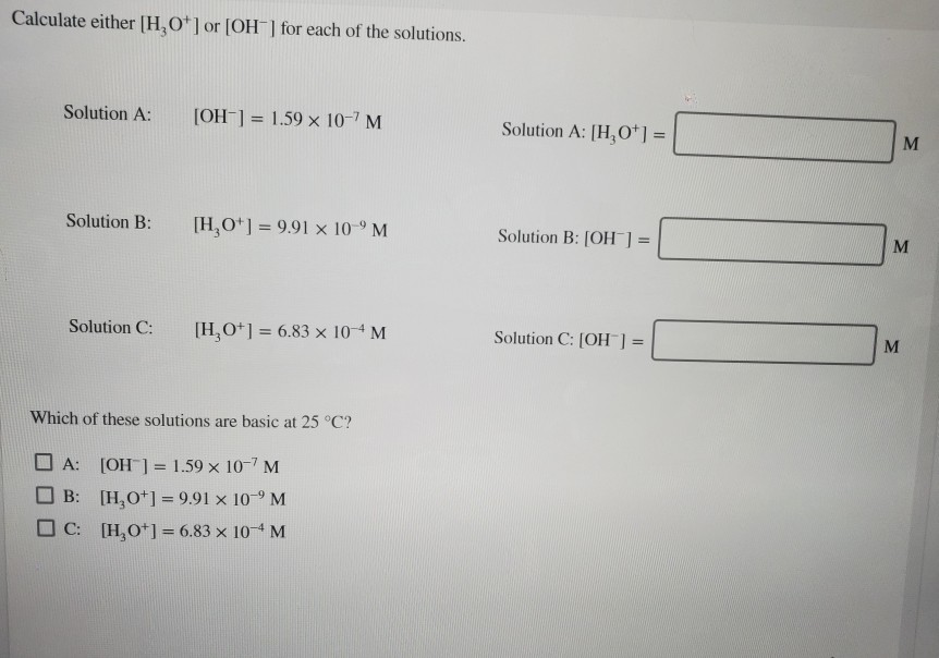 Solved Calculate the (OH) and the pH of a solution with an | Chegg.com