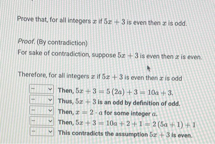 Solved Prove that, for all integers x if 5x + 3 is even then | Chegg.com