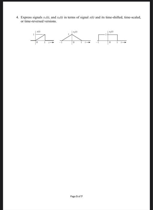 Solved 4. Express signals x1(t), and x2(t) in terms of | Chegg.com
