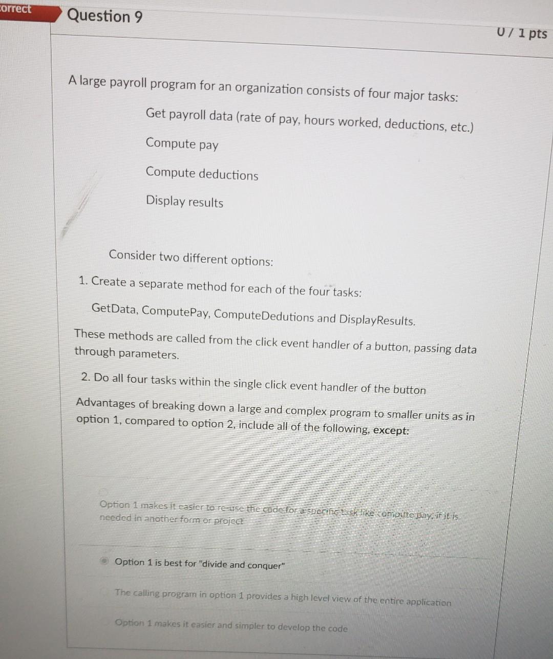 Solved Correct Question 9 A large payroll program for an | Chegg.com