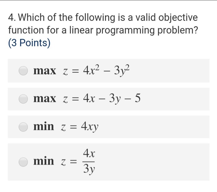 Solved 4 Which Of The Following Is A Valid Objective