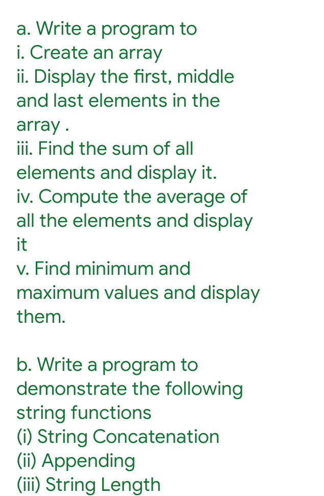 Solved a. Write a program to i. Create an array ii. Display | Chegg.com