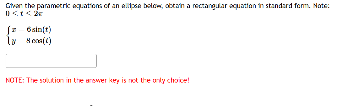 Solved Given the parametric equations of an ﻿ellipse below, | Chegg.com