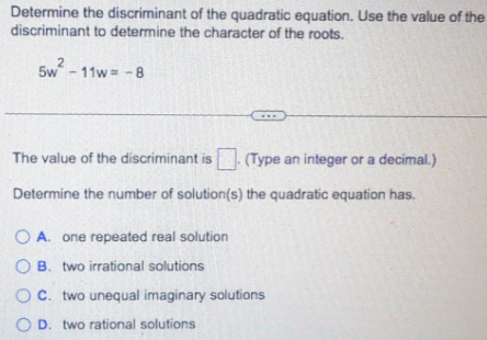 Solved Determine the discriminant and the solution of the | Chegg.com