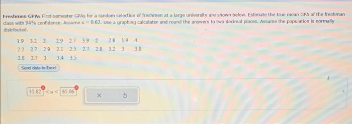 Solved Freshmen GPAs First-semester GPAs for a random | Chegg.com