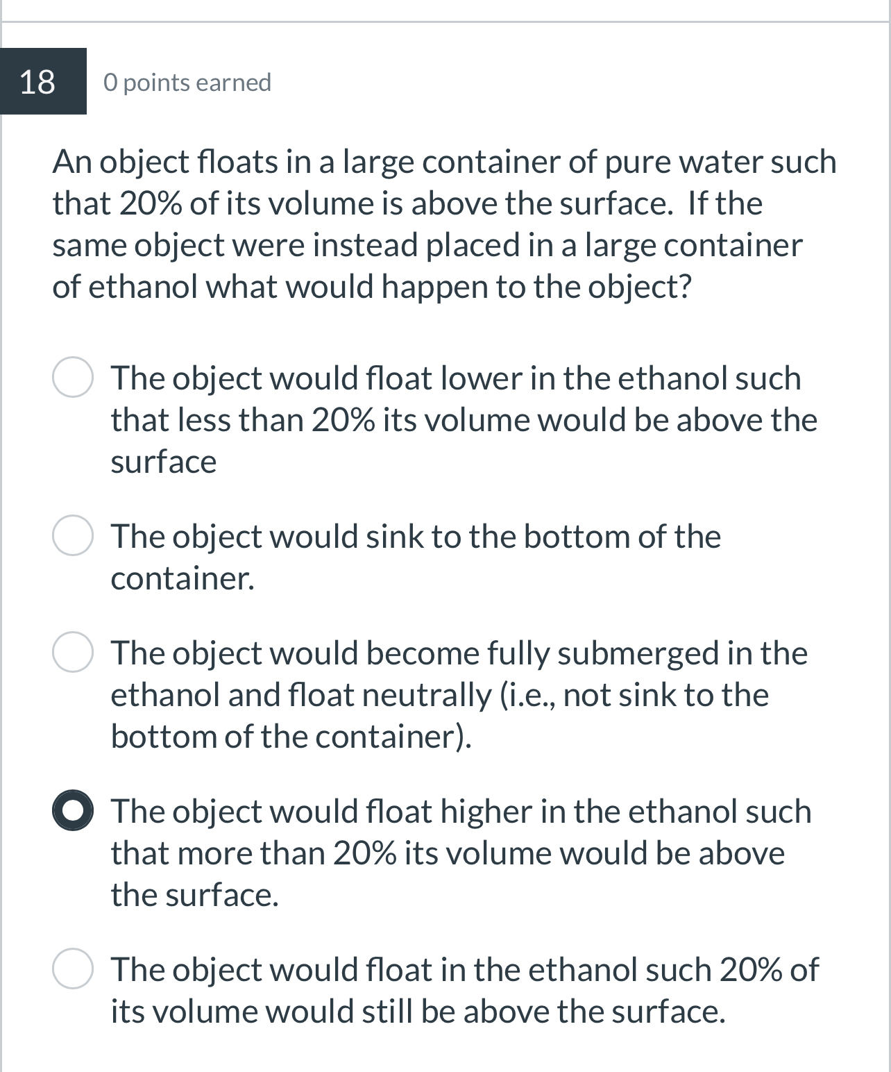 Solved 180 ﻿points earnedAn object floats in a large | Chegg.com