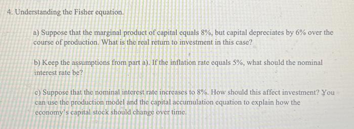 Solved Understanding the Fisher equation. a) Suppose that | Chegg.com