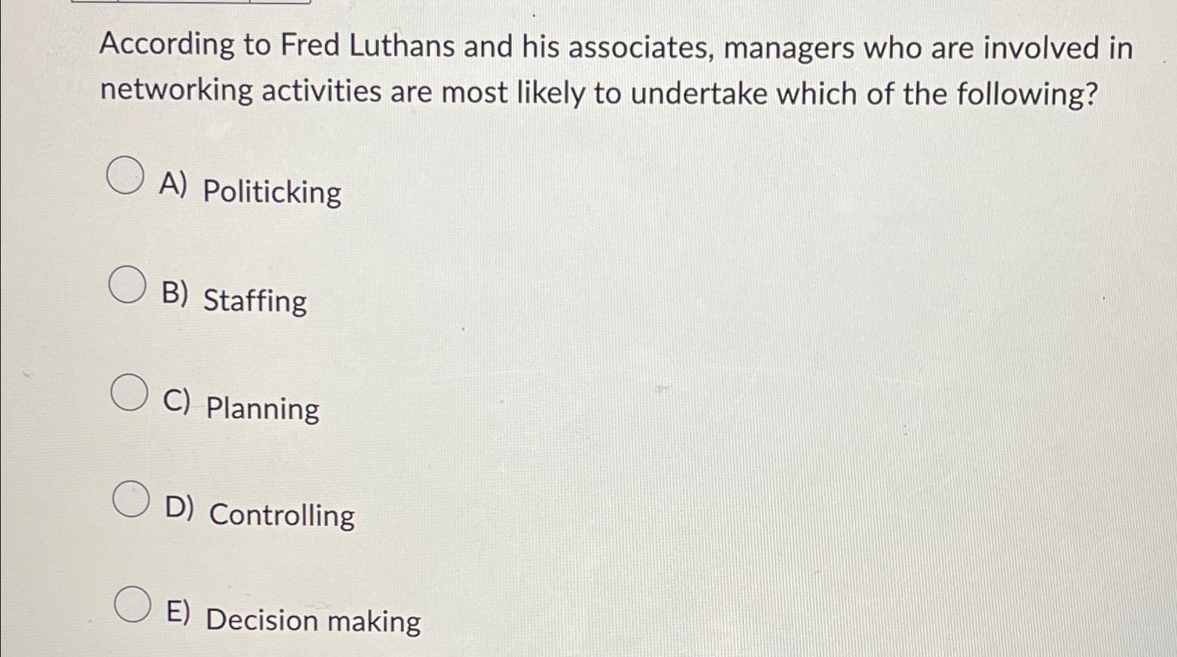 Solved According to Fred Luthans and his associates, | Chegg.com