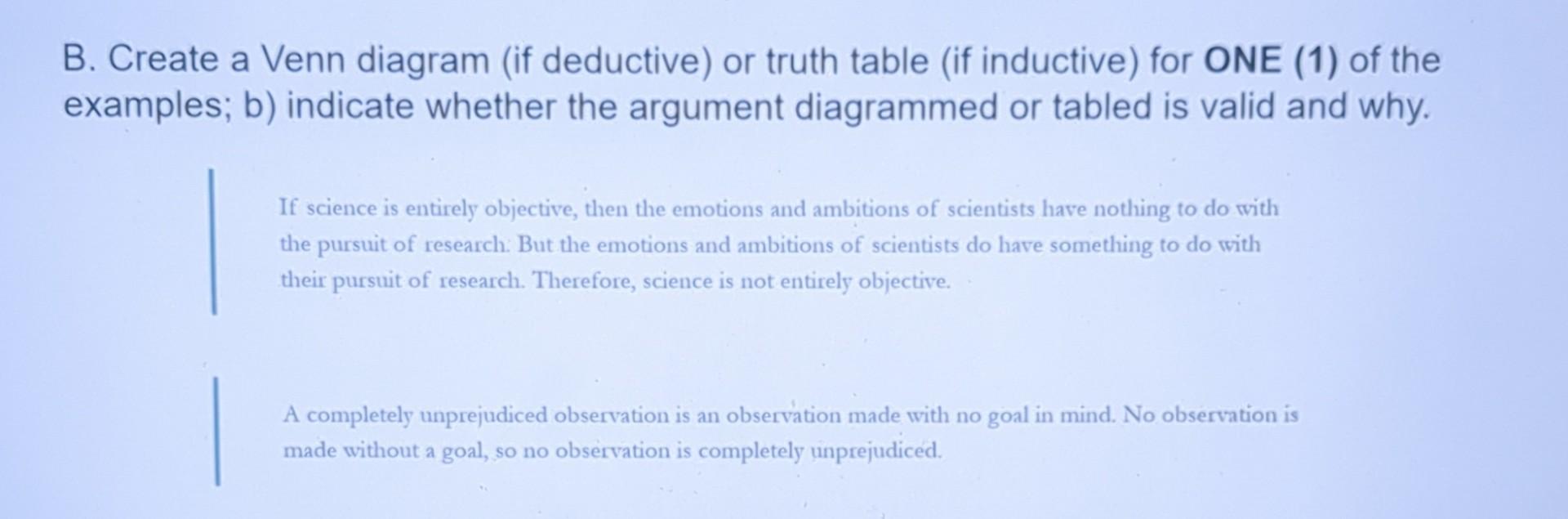 B. Create a Venn diagram (if deductive) or truth | Chegg.com