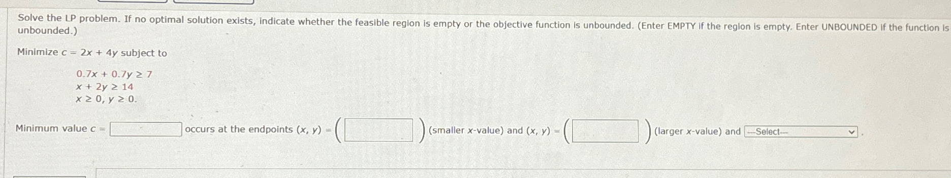 Solved unbounded.)Minimize c=2x+4y ﻿subject | Chegg.com