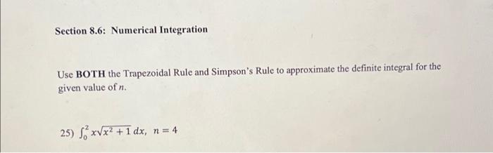 Solved Section 8.6: Numerical Integration Use BOTH the | Chegg.com