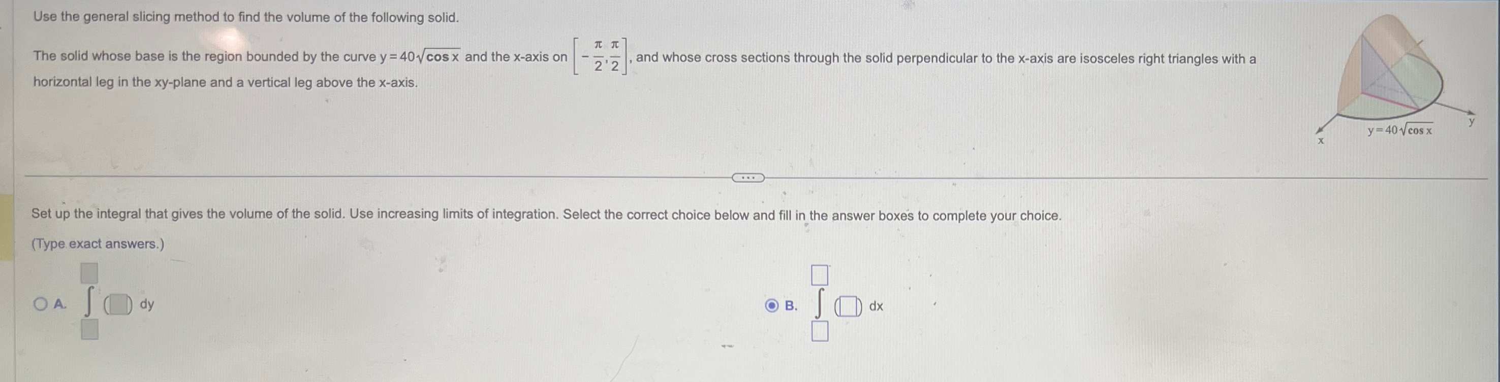Solved Use the general slicing method to find the volume of | Chegg.com