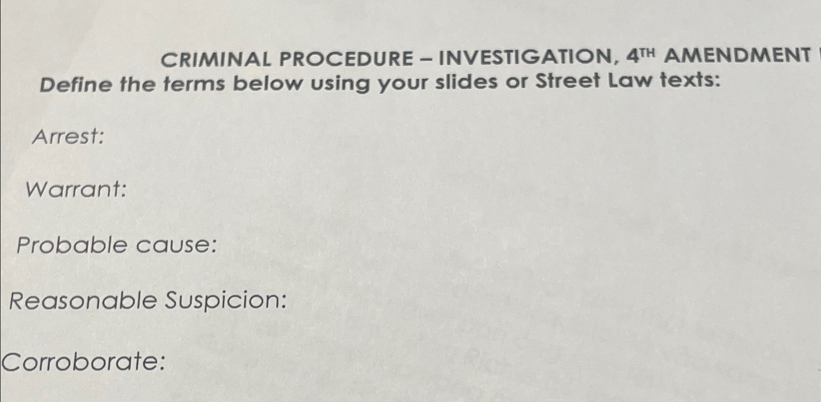 Solved CRIMINAL PROCEDURE - ﻿INVESTIGATION, 4 ?TH | Chegg.com