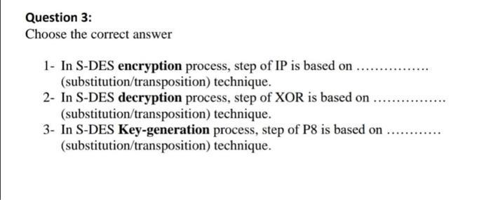 Solved Question 3: Choose the correct answer 1- In S-DES | Chegg.com