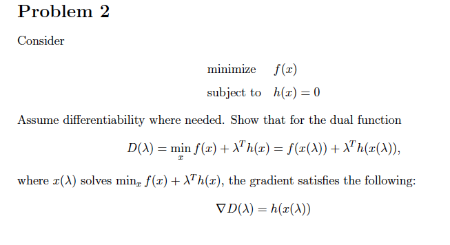 Solved Consider the following problem ﻿ minimize f(x) | Chegg.com