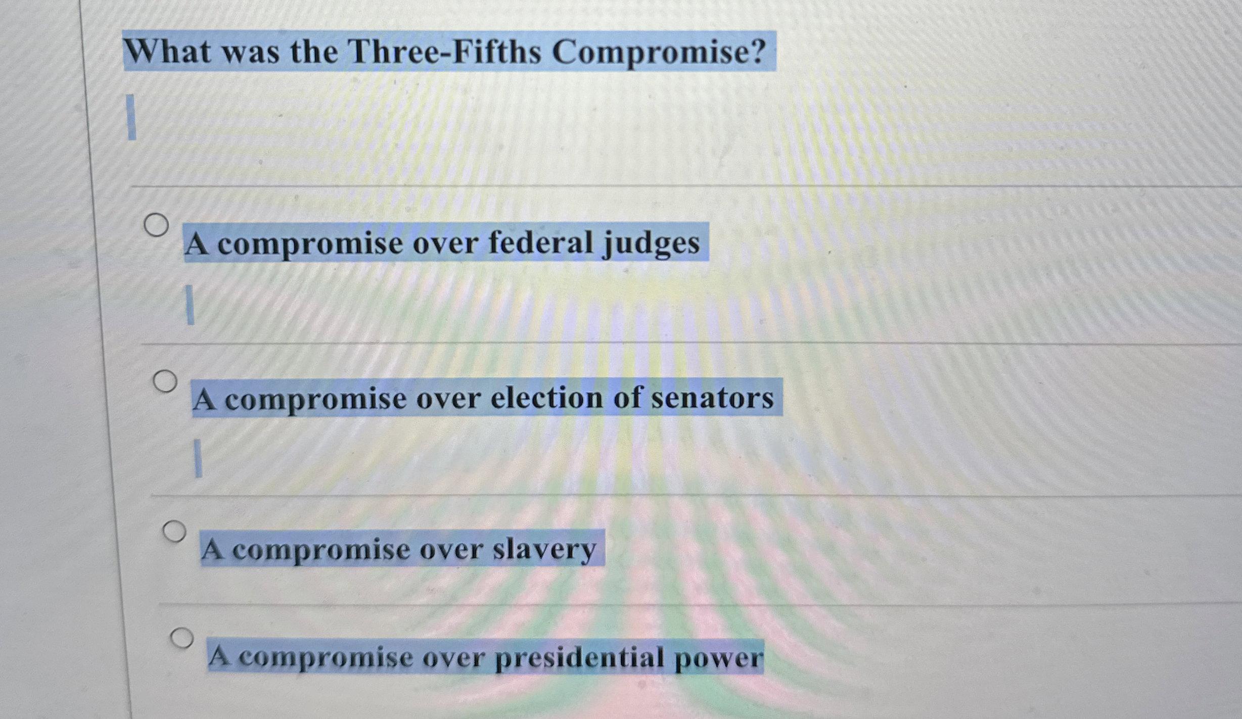 Solved What was the Three-Fifths Compromise?A compromise | Chegg.com