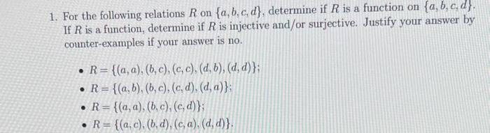 Solved 1. For the following relations R on {a,b,c,d}, | Chegg.com