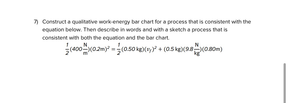 Solved by an EXPERT Construct a qualitative work-energy bar chart for a | Chegg.com