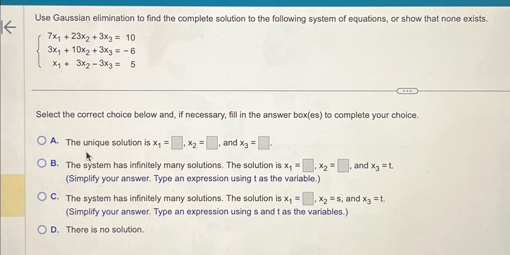 Solved Use Gaussian elimination to find the complete | Chegg.com