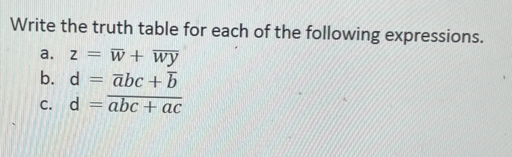 Solved Write the truth table for each of the following | Chegg.com