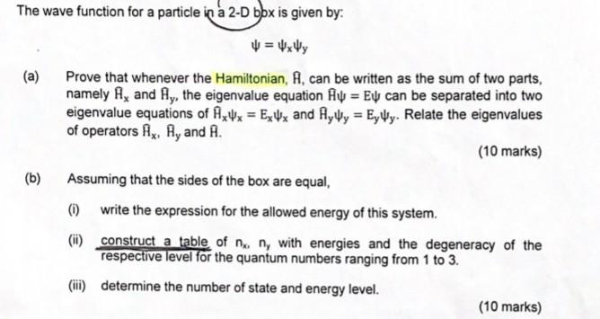 Solved The wave function for a particle in a 2-D bbx is | Chegg.com