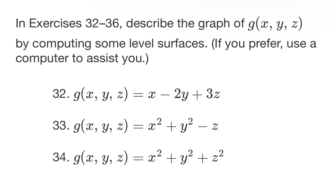 Solved In Exercises 32-36, ﻿describe the graph of g(x,y,z)by | Chegg.com