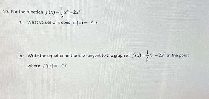 Solved the function f(x)=31x3−2x2 a. What values of x does | Chegg.com