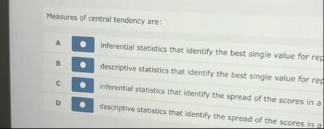 Solved Measures of central tendency are:A ﻿inferential | Chegg.com