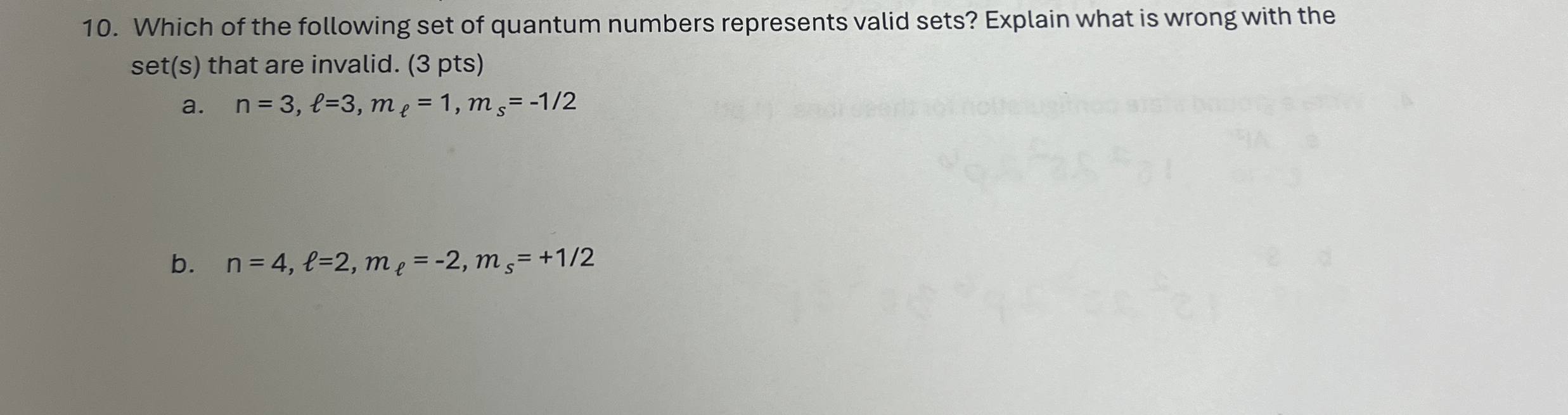 Solved Which of the following set of quantum numbers | Chegg.com