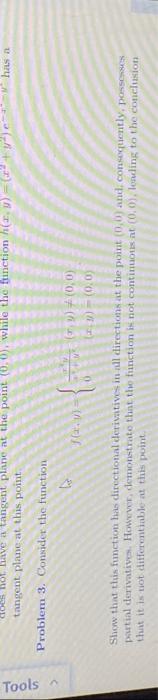 Solved Tools not have a tangent plane at the point (0, 0), | Chegg.com