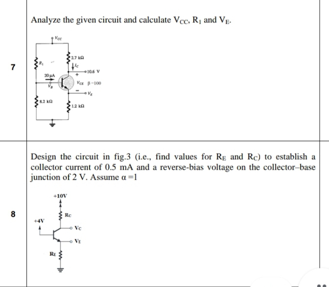 Solved Analyze the given circuit and calculate VCC,R1 ﻿and | Chegg.com