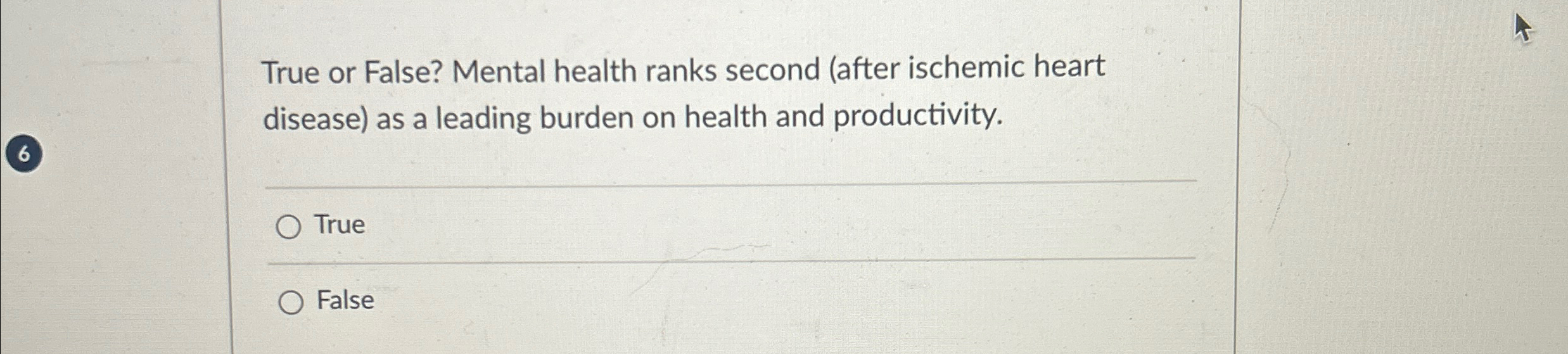 Solved True or False? Mental health ranks second (after | Chegg.com