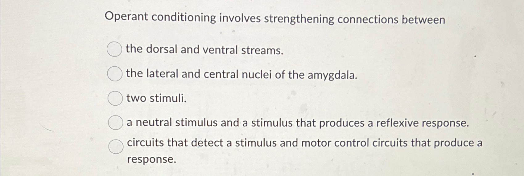 Solved Operant conditioning involves strengthening | Chegg.com