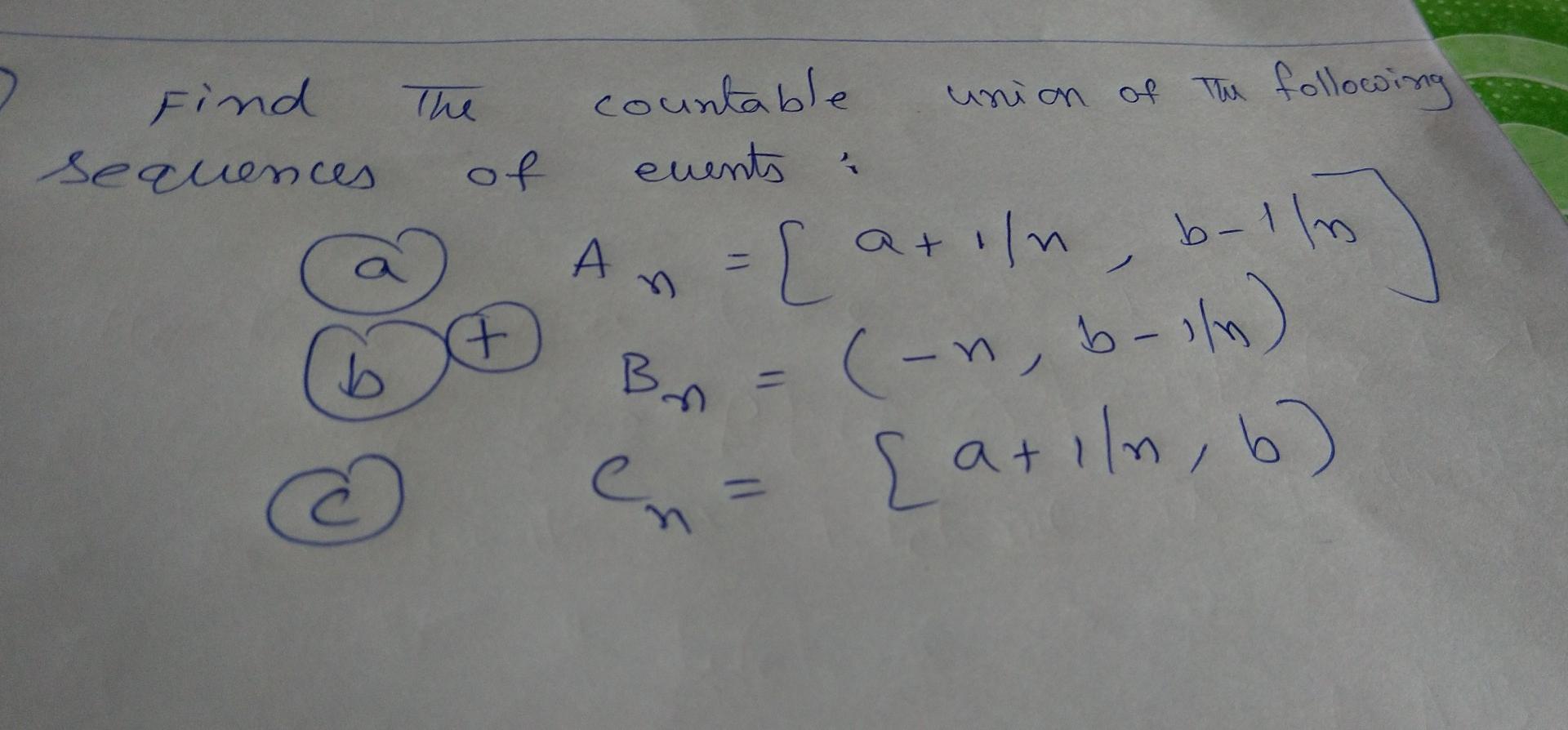 Solved Find The countable union of the following sequences | Chegg.com