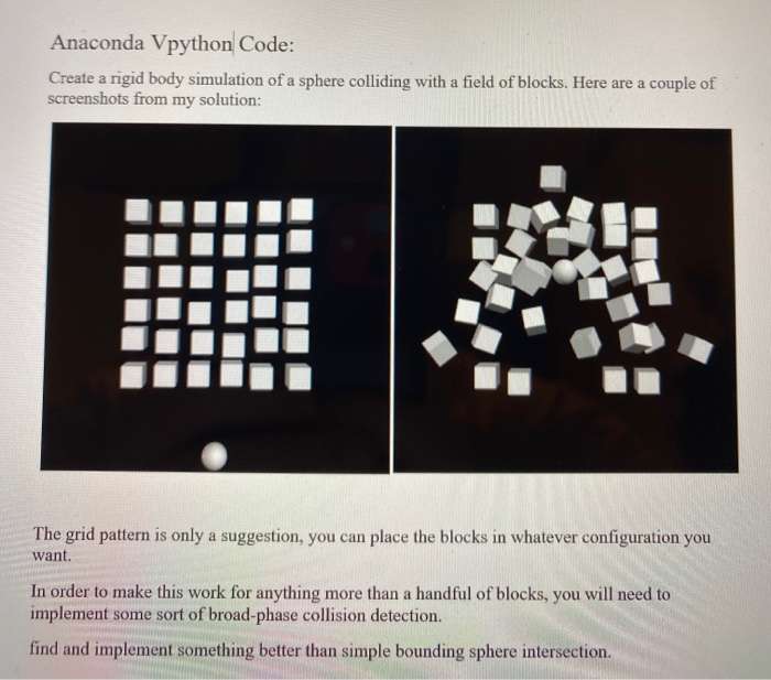 Solved Anaconda Vpython Code Create A Rigid Body Simulation 4553