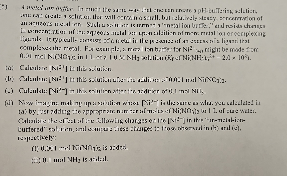 Solved (5) ﻿A metal ion buffer. In much the same way that | Chegg.com