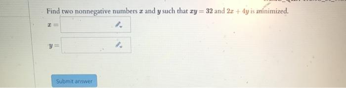 Solved Find two nonnegative numbers x and y such that ay = | Chegg.com