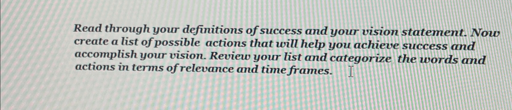 Solved Read through your definitions of success and your | Chegg.com