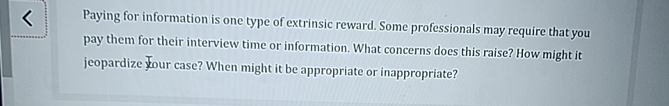 Solved Paying for information is one type of extrinsic | Chegg.com