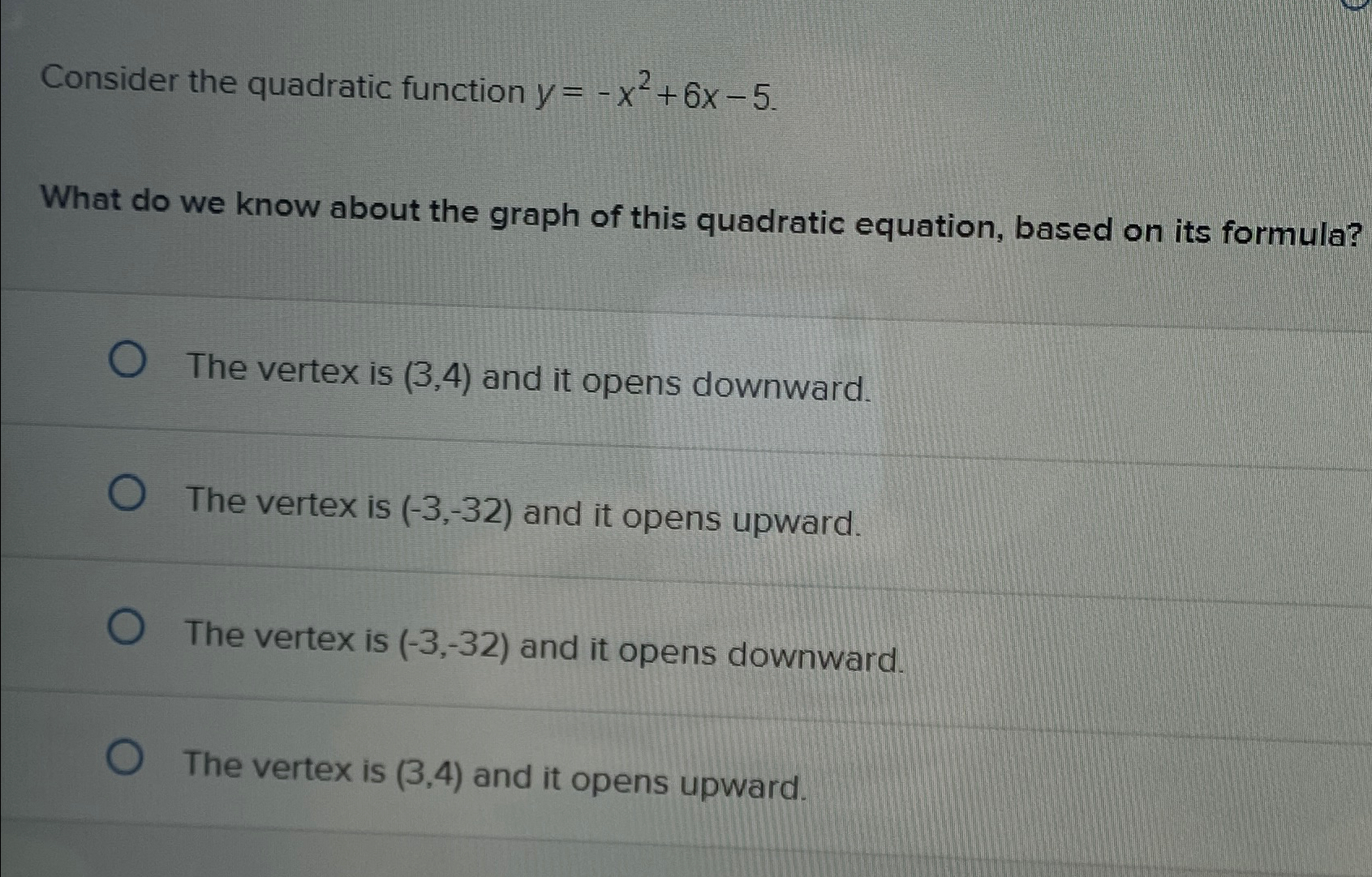 Solved Consider the quadratic function y=-x2+6x-5What do we | Chegg.com