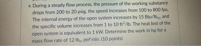 Solved ThermodynamicsDuring a steady flow process, the | Chegg.com