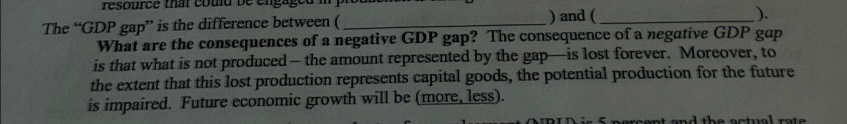 Solved The "GDP gap" is the difference between ( ) ﻿andWhat | Chegg.com