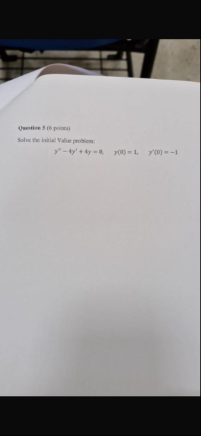 Solved Question 5 ( 6 ﻿points)Solve the initial Walue | Chegg.com